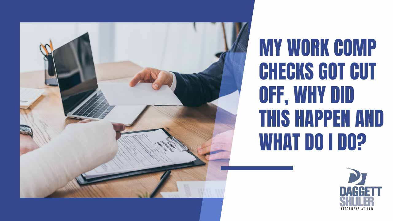 I’m On Work Comp but My Checks Just Got Cut Off, Why Did This Happen ...